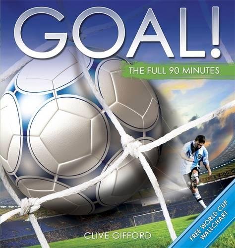 Goal! by Clive Gifford | Goodreads