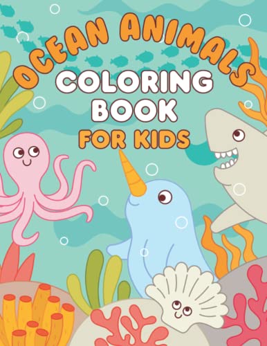 Ocean Animals Coloring Book for kids: 8.5 x 11 simple coloring book for ...