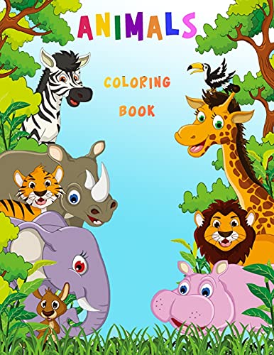 Animals Coloring Book: Activity Book for Kids by Norea Dahlberg | Goodreads