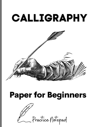 Calligraphy Paper for Beginners: 120 Sheet Pages, calligraphy set for ...