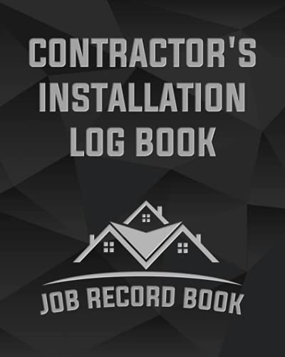 Contractor's Installation Log Book: Job Record Book With 70 job ...
