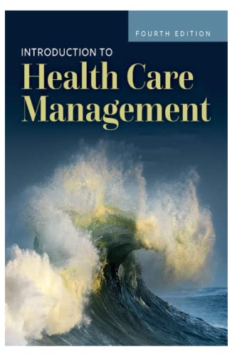 Introduction to Health Care Management by Walter Rivas | Goodreads