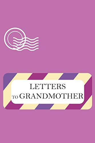 letters to grandmother: The best lined paper time capsule letters , to ...