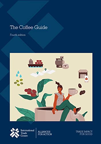 The Coffee Guide by United Nations Publications | Goodreads