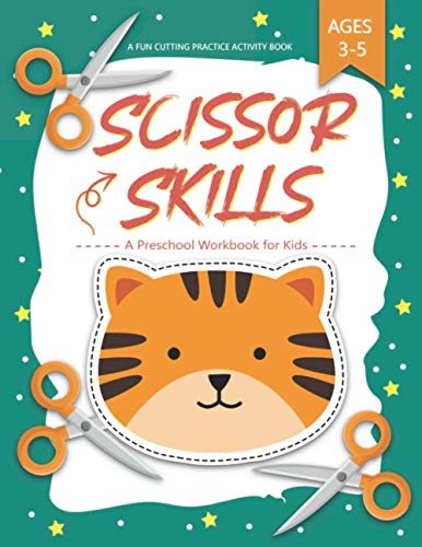 Scissor Skills Preschool Workbook for Kids: A Fun Cutting Practice ...