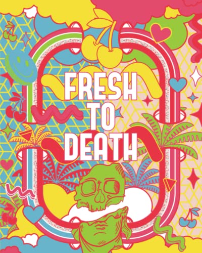 Fresh To Death by Adrienne Nicole Ingram | Goodreads