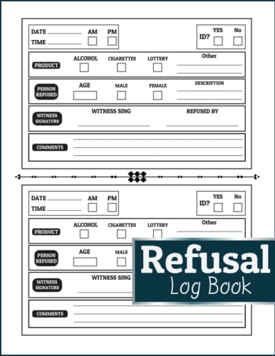 Refusal Log Book: Refusal of Sale Log Book, Alcohol Refusal Log Book ...