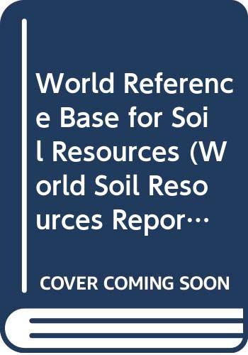 World reference base for soil resources by unknown author | Goodreads
