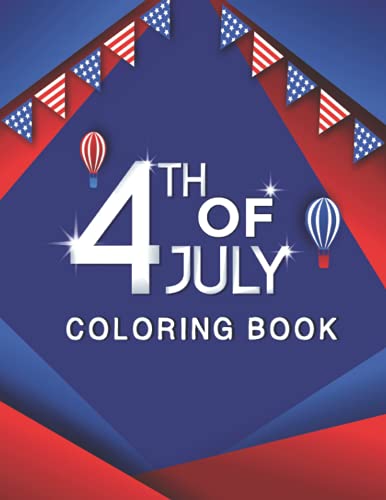 4th of July Coloring Book: Coloring Book For Kids Proud to be American ...