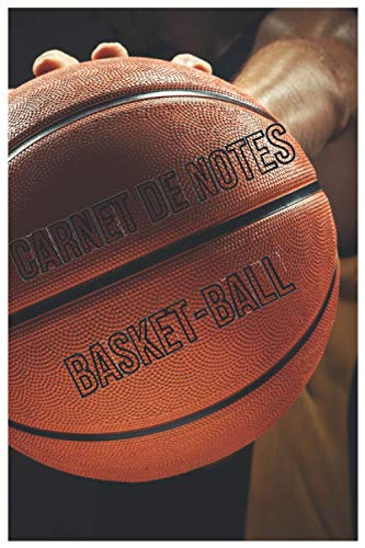 Carnet de Notes Basket: Cahier Ligné de 100 Pages Format A5 Pour les ...