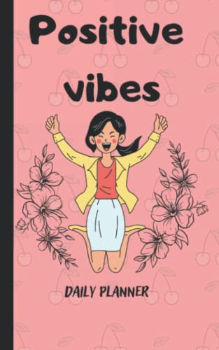 Positive vibes: daily planner by mandour maskaoui | Goodreads