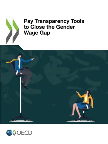 Gender Equality at Work Pay Transparency Tools to Close the Gender Wage ...