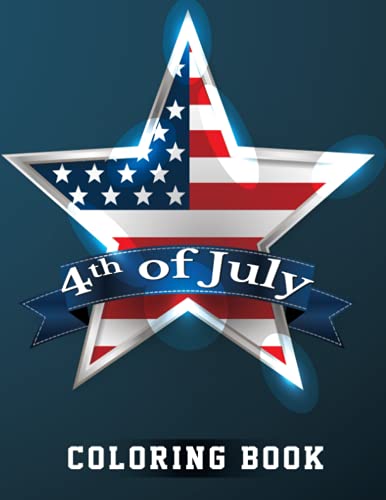 4th of July Coloring Book: Happy 4th of July Independence Day Coloring ...