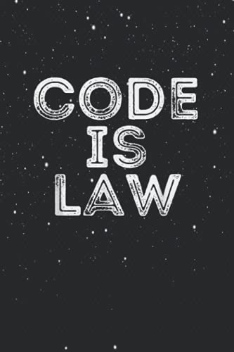 Code is Law Smart Contract Defi Programmer / 114 Pages 6''x9 ...