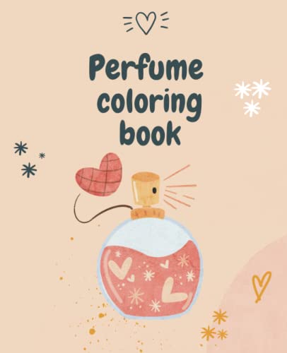 Perfume coloring book by Blue Paper | Goodreads