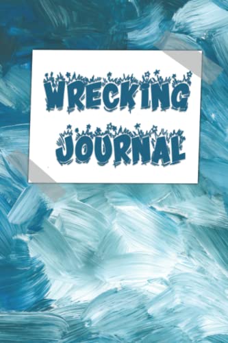 Wrecking Journal: Creative, Stress Relief And Anxiety Book with Funny ...
