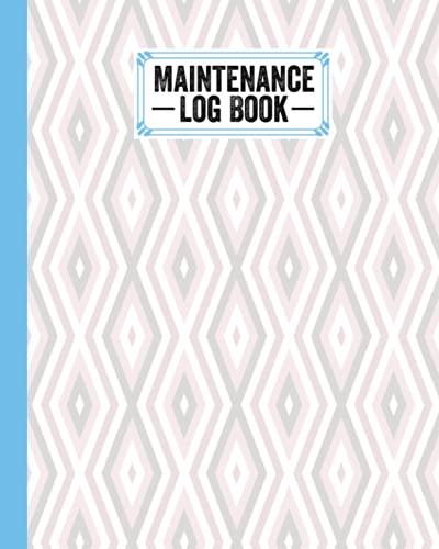 Maintenance Log Book: Rhombuses Maintenance Log Book, Repairs And ...