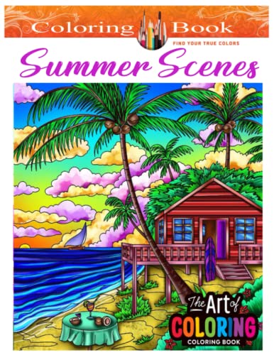 Summer Scenes Coloring Book: Adult Coloring Book Featuring Stress ...