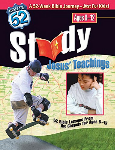 Study Jesus' Teachings: 52 Bible Lessons from the Gospels for Ages 8-12 ...