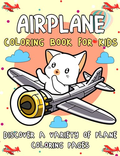 Airplane Coloring Book For Kids: Cute Plane Coloring Book for Toddlers ...