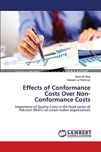 Effects of Conformance Costs Over Non-Conformance Costs: Importance of ...