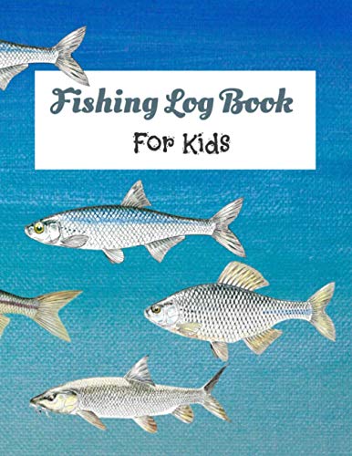 Fishing Log Book For Kids: MY fishing adventures | Fishing LogBook ...