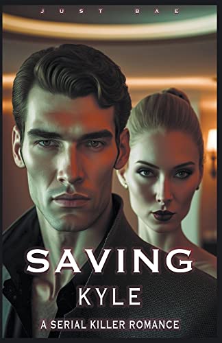 Saving Kyle by Just Bae | Goodreads