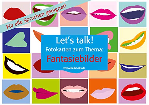 Let's Talk! Fotokarten "Fantasiebilder": 25 farbige Fotobildkarten. Für ...