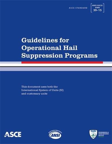 Guidelines for Operational Hail Suppression Programs: Standard ANSI ...
