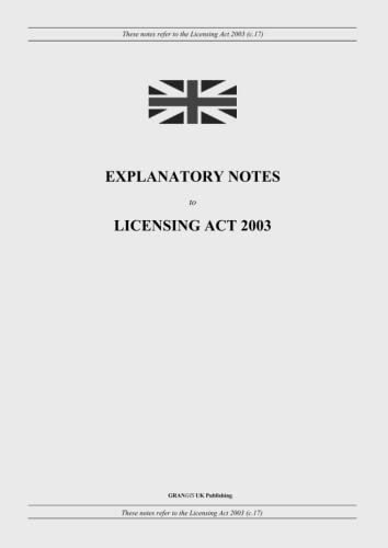 Explanatory Notes to Licensing Act 2003 by United Kingdom Legislation ...