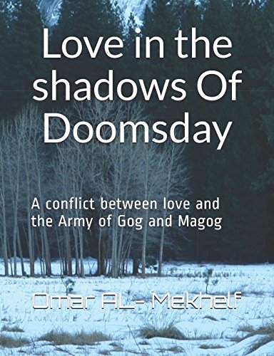 Love in the shadows Of Doomsday: A conflict Between love and The Army ...