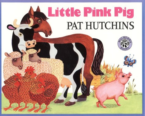 Little Pink Pig by Pat Hutchins | Goodreads