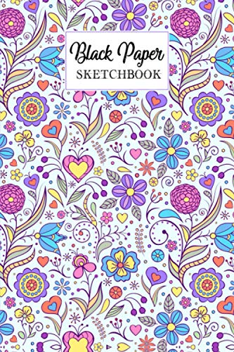 Black Paper Sketchbook: Flowers Black Paper Sketchbook, Blank Drawing ...