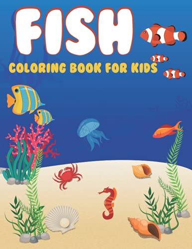 Fish Coloring Book for kids: Ocean Fish and Creatures Kids Coloring ...