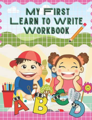 My First Learn to Write Workbook: Practice for Kids with Pencils ...
