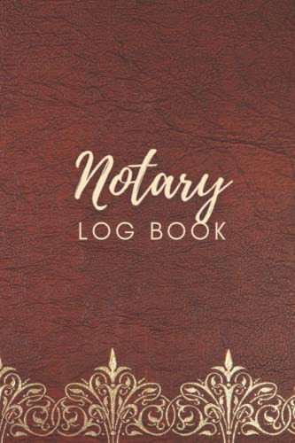 Notary Log Book: Journal of Notary Records Keeping Notarial Acts by A ...