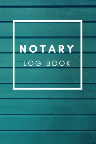 Notary Log book: Journal of Notary Records Keeping Notarial Acts by A ...