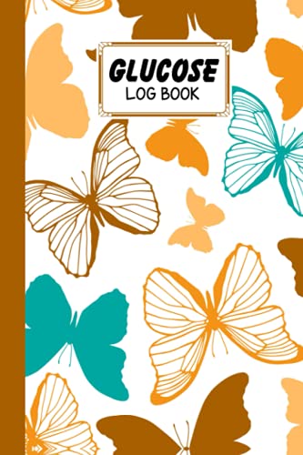 Glucose Log Book: Blood Sugar Log Book Colorful Butterflies Cover ...
