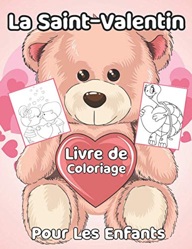 La Saint-Valentin Livre de Coloriage Pour les Enfants: Un jeu de Cahier ...