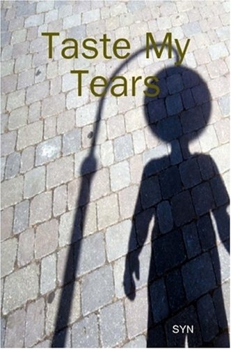 Taste My Tears by SYN | Goodreads