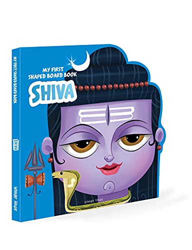 My First Shaped Board Book: Shiva by Wonder House Books | Goodreads