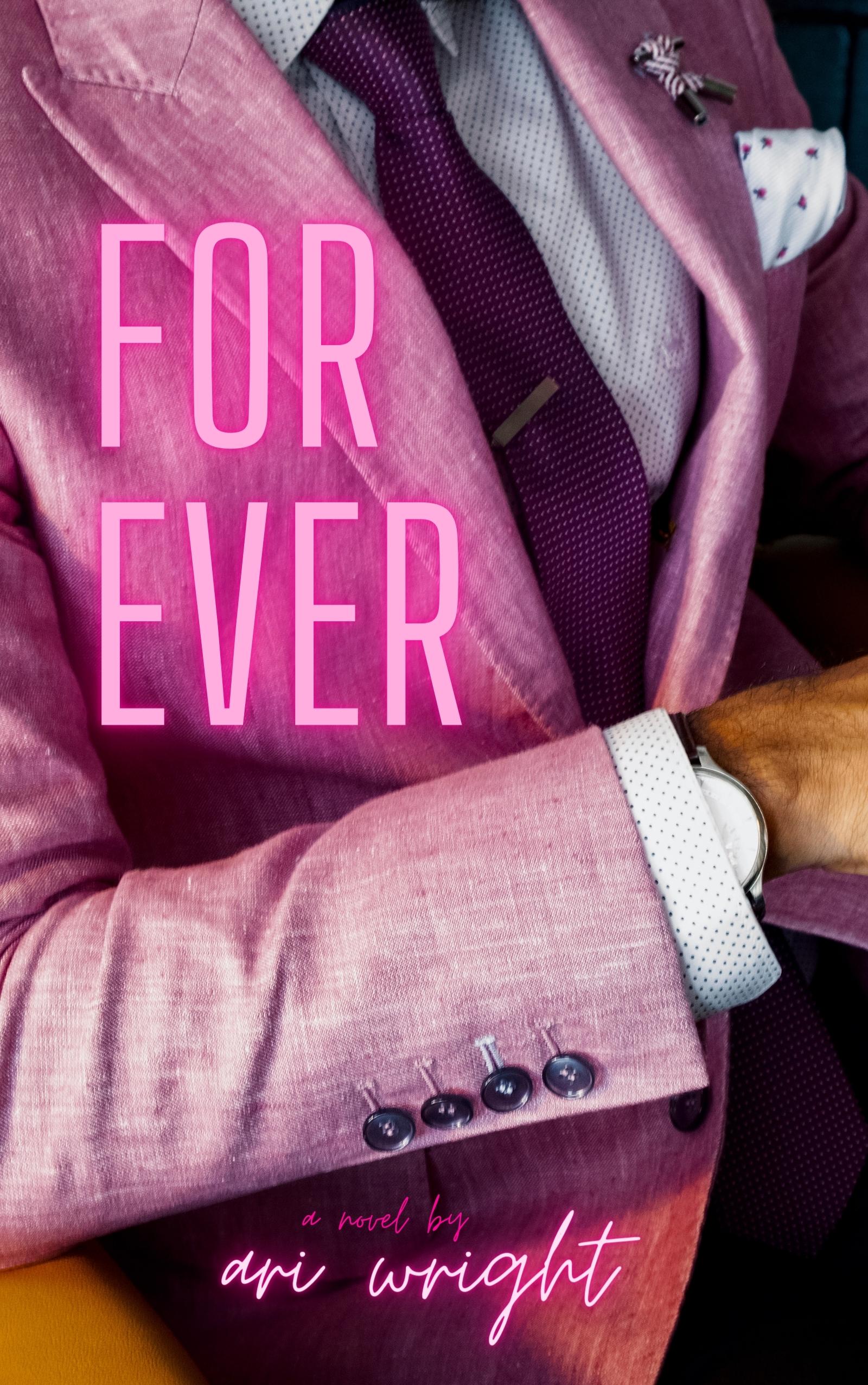 For Ever (The Instant Always, #2) by Ari Wright | Goodreads