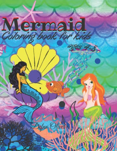 Mermaid Coloring book for kids ages 4-8: Unique Beautiful Mermaids to ...