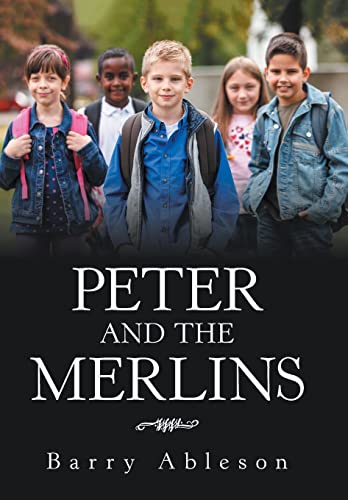 Peter and the Merlins by Barry Ableson | Goodreads