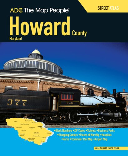ADC The Map People Howard County, Maryland Atlas by ADC Maps | Goodreads