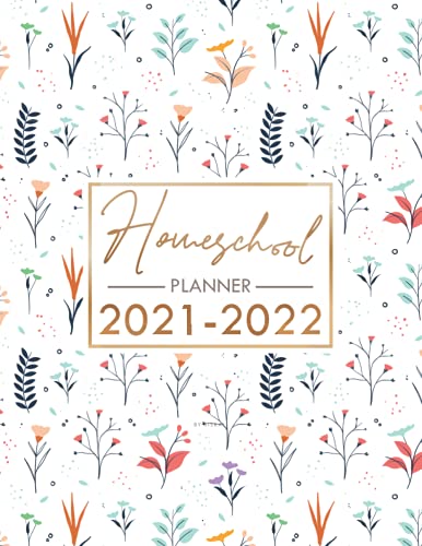 Homeschool Planner 2021-2022: Planner and Organizer For Homeschool Moms ...