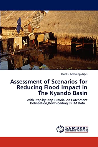 Assessment of Scenarios for Reducing Flood Impact in The Nyando Basin ...