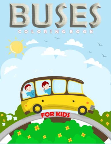 Bus Coloring Book For Kids: Cute School Bus Coloring Book For Kids ...