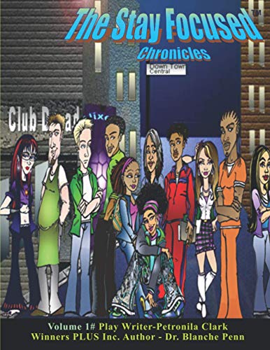 The Stay Focused Chronicles by Dr. Blanche Penn | Goodreads