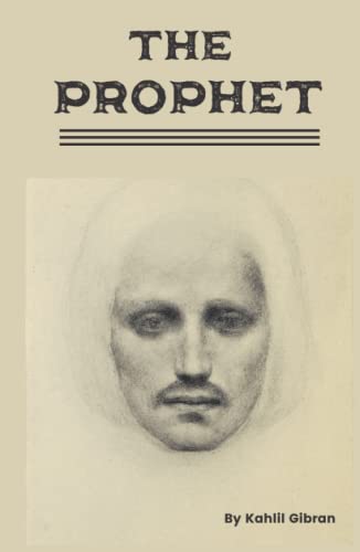 The Prophet: The original first edition with Original Illustrations by ...